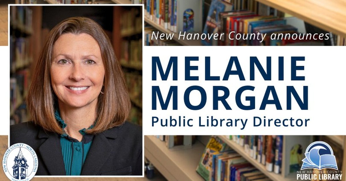 Melanie Morgan Selected to Lead New Hanover County Library System ...